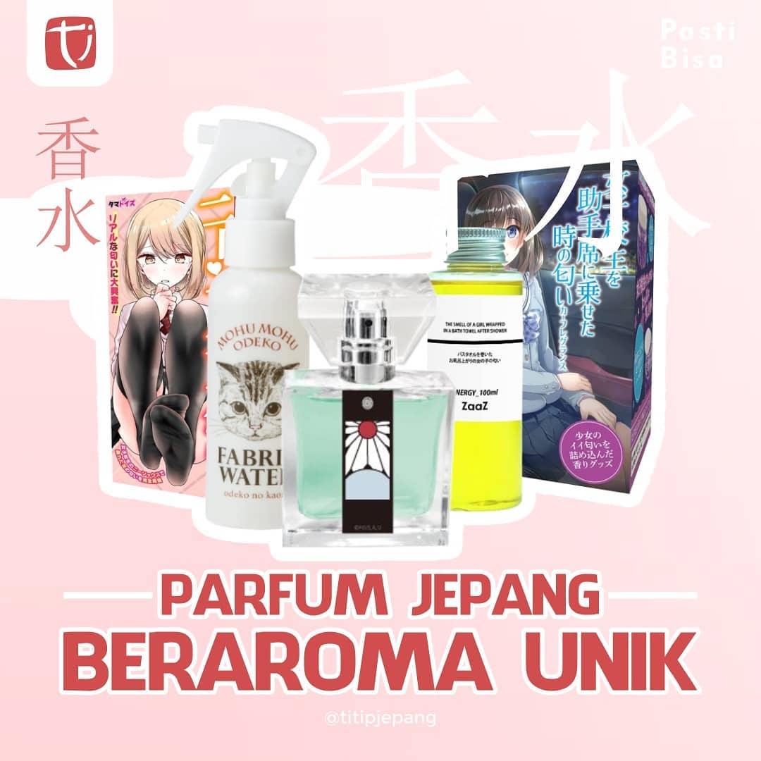 PARFUM JEPANG BERAROMA UNIK - TITIP JEPANG
