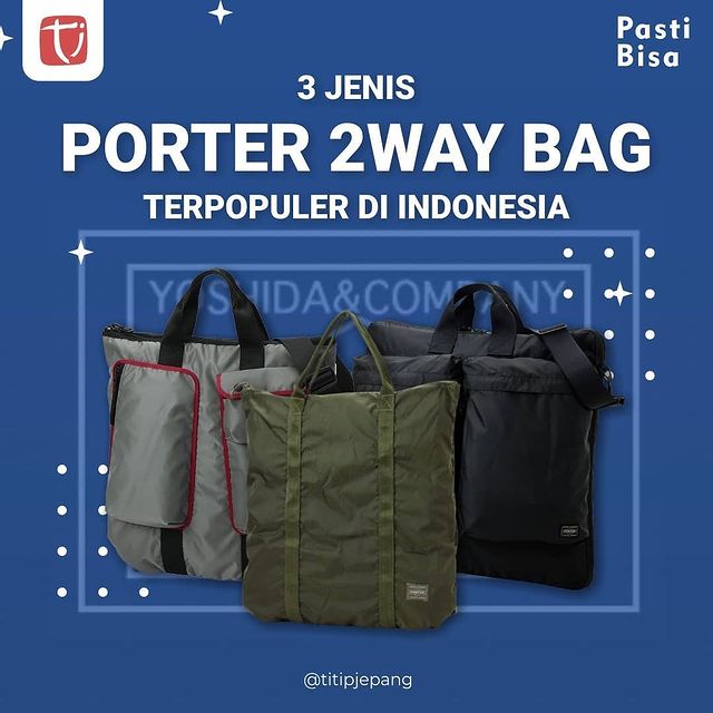 PORTER 2WAY BAG FAVORIT INDONESIA - TITIP JEPANG
