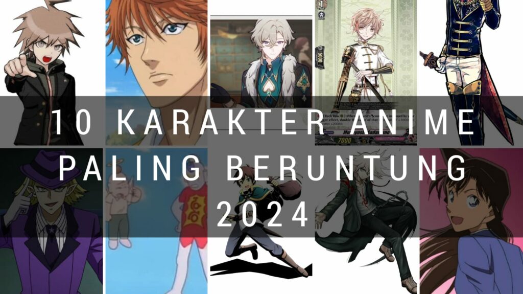 10 Karakter Anime Paling Beruntung Versi Penggemar Tahun 2024 - TITIP ...
